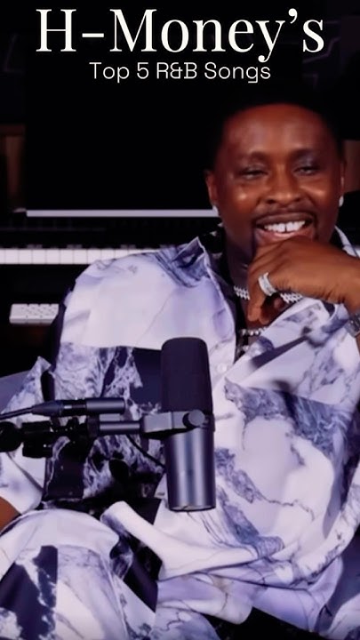 H-Money’s Top 5 R&B Songs via @RnBMoneyPodcast #shorts - YouTube