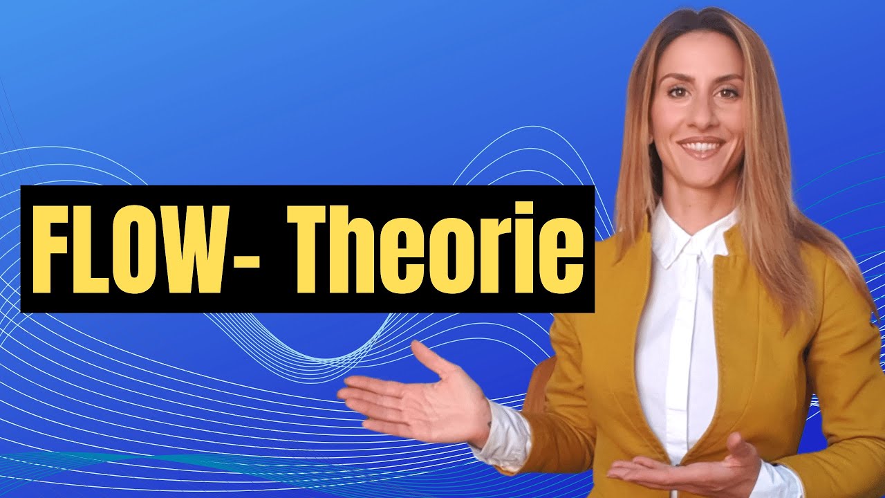 Die Flow Theorie einfach erklärt + 3 spannende Tipps || Positive ...