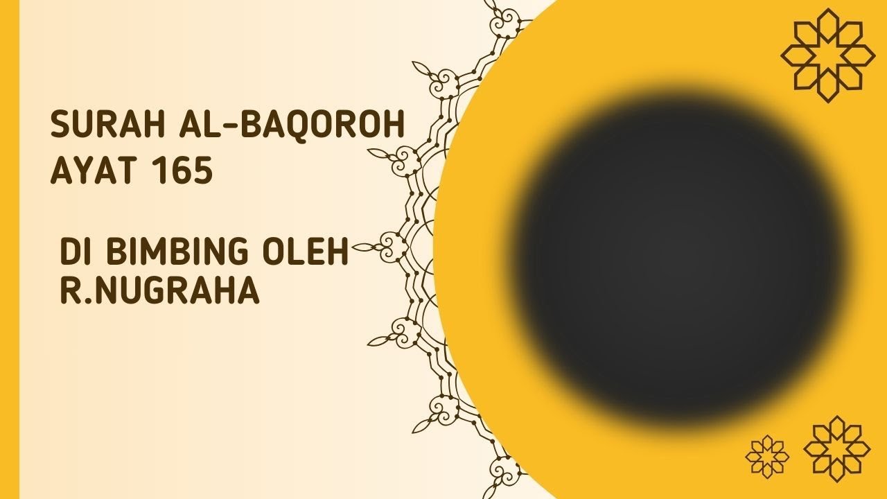 Part.2 .Mempelancar baca Surah Al-Baqoroh ayat 165 di bimbing oleh R ...