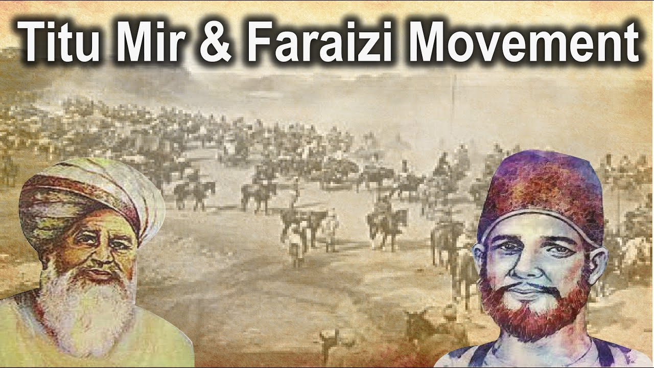 Titu Mir and Faraizi Movement in Hindi | Social Cultural Reform ...