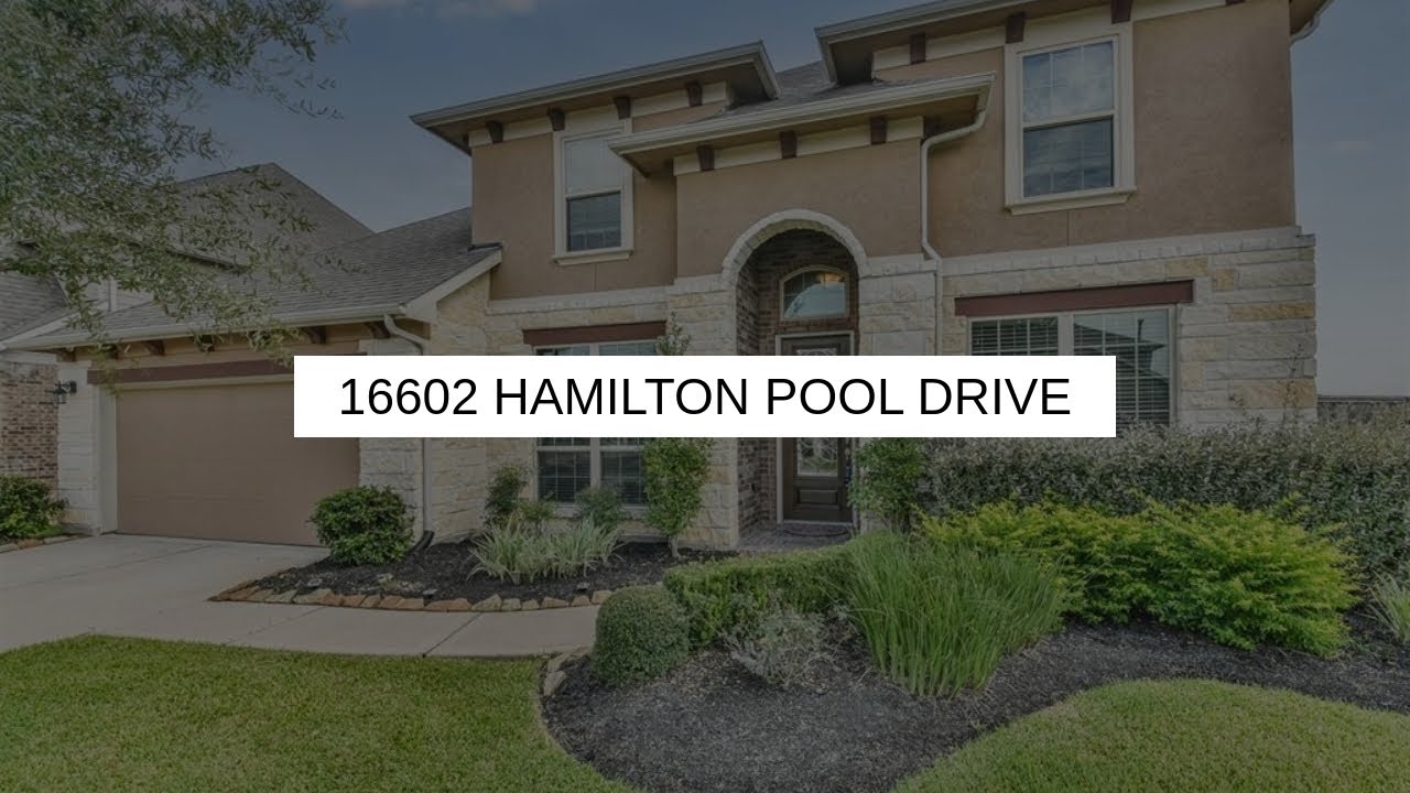 16602 Hamilton Pool Drive | Cypress Real Estate - YouTube