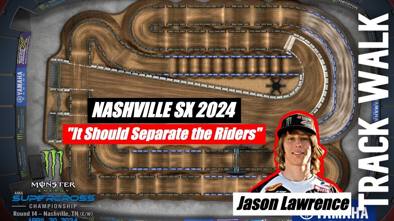 Track Walk With Jason Lawrence | Nashville Supercross 2024 - YouTube