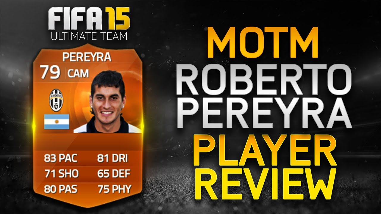 FIFA 15 MOTM Roberto Pereyra Review (79) Gameplay & In Game Stats ...