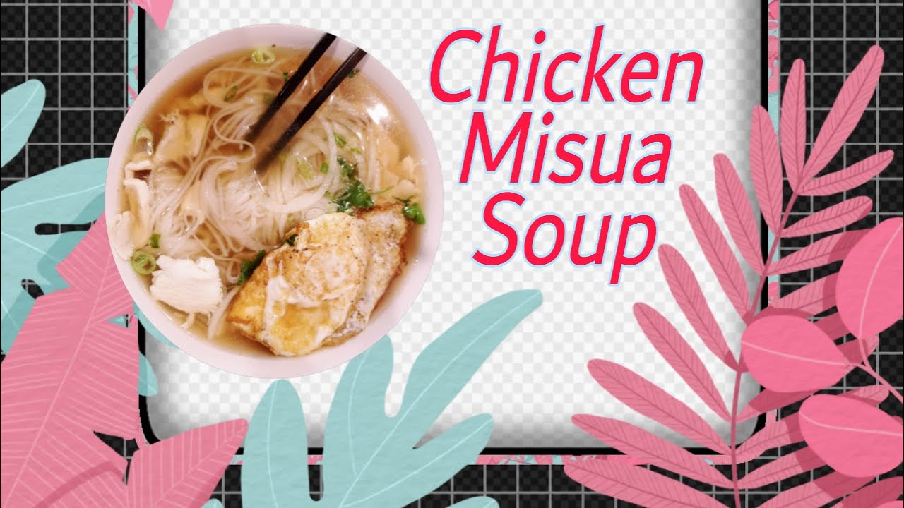 Chicken Misua Soup - YouTube