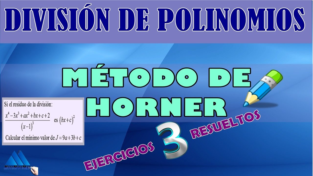 División de polinomios - Método de Horner Ejercicios resueltos ...