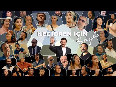 Keçiören İçin Söyle