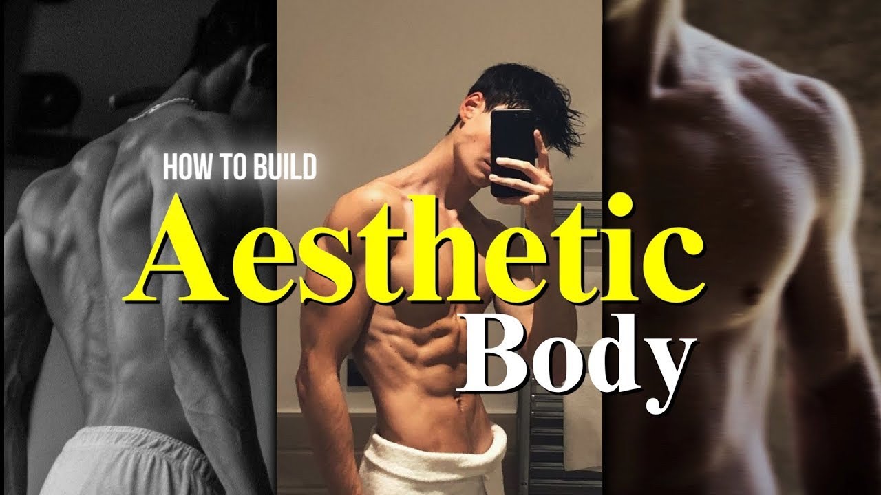 How to build a Aesthetic body |Looksmaxxing - YouTube