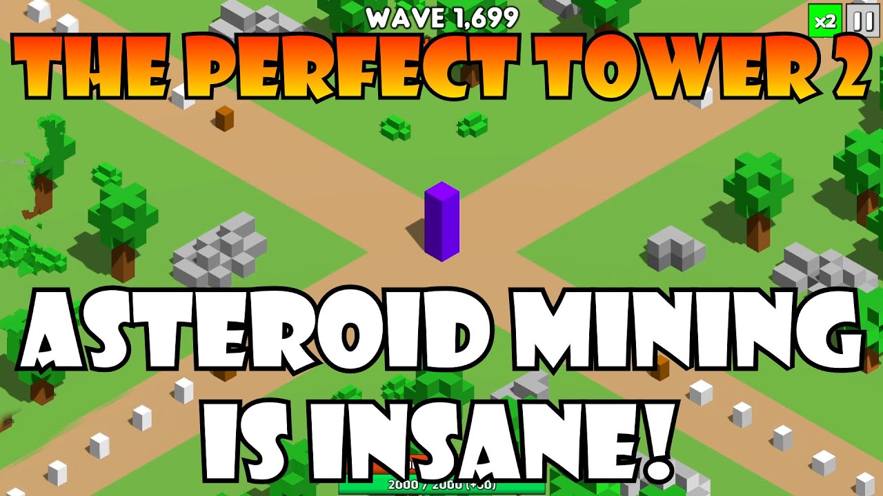 Asteroid farming is insane! We hit a new era! | The Perfect tower 2 ...
