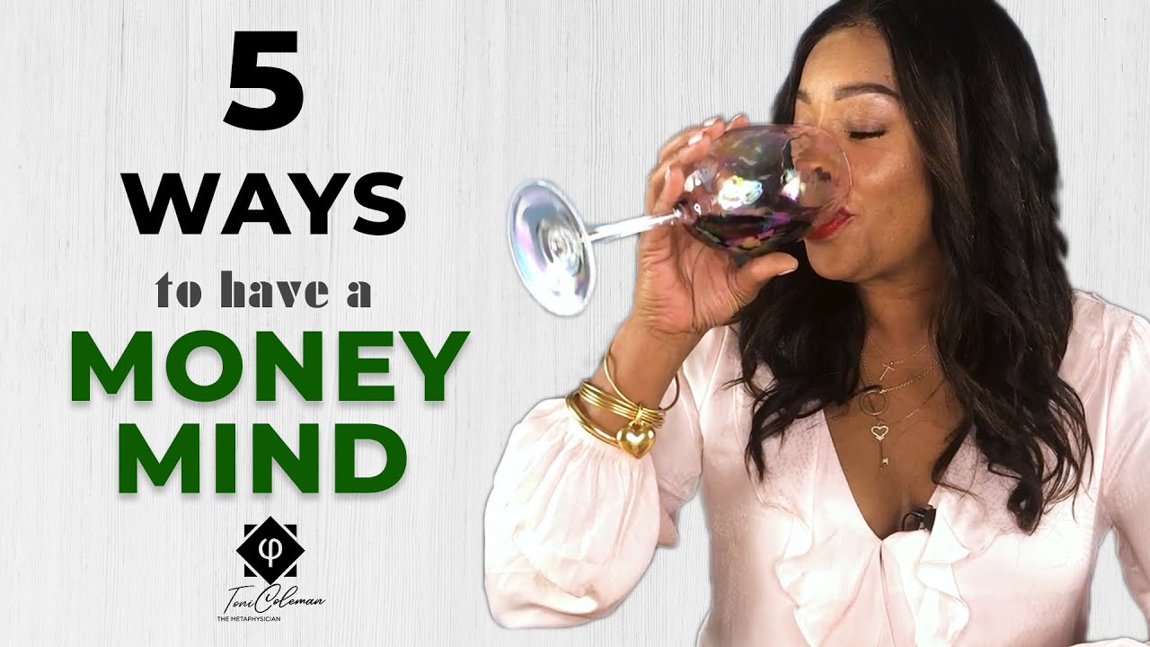 5 WAYS TO HAVE A MONEY MIND - YouTube