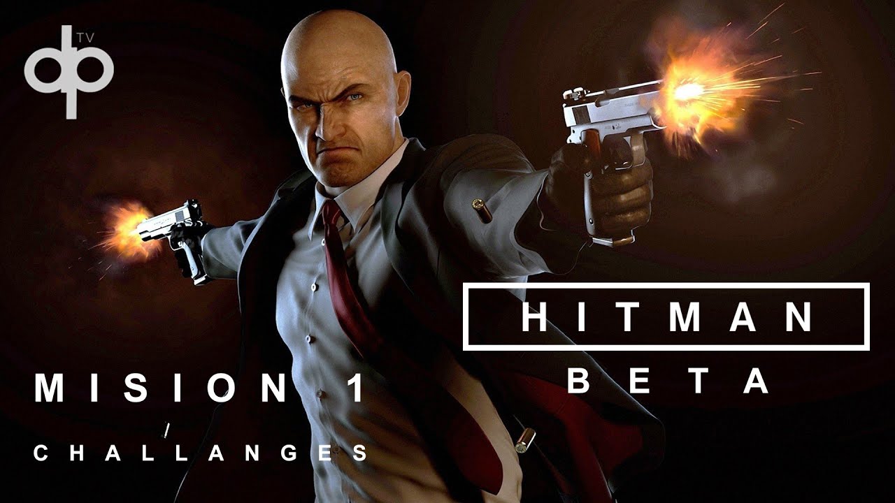 Hitman Beta Mission 1 Challenges Gameplay PS4 1080p - YouTube