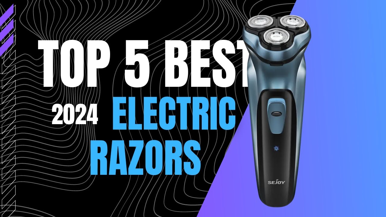 Top 5 BEST Electric Razors In 2024 - YouTube