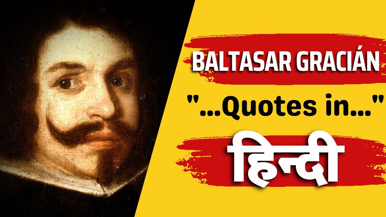 Baltasar Gracian's Quotes in Hindi | बल्तासार ग्रासियन के अनमोल विचार ...