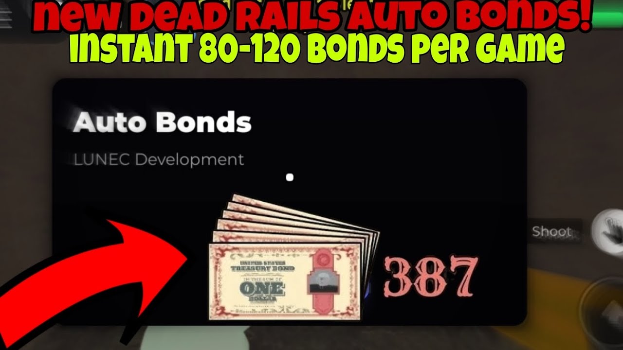 NEW Dead Rails Auto Bonds Script | INSTANT 80-120 BONDS PER GAME! (No ...