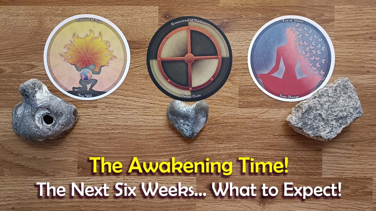 The Awakening Time! What to Expect in the next phase of the Earths ...
