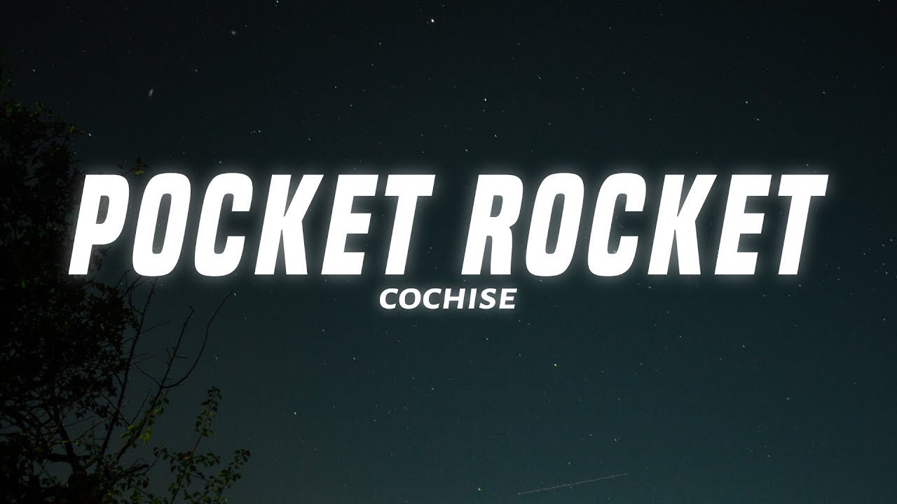 Pocket Rocket - Cochise - 1 Hour Loop - Lyrics - YouTube