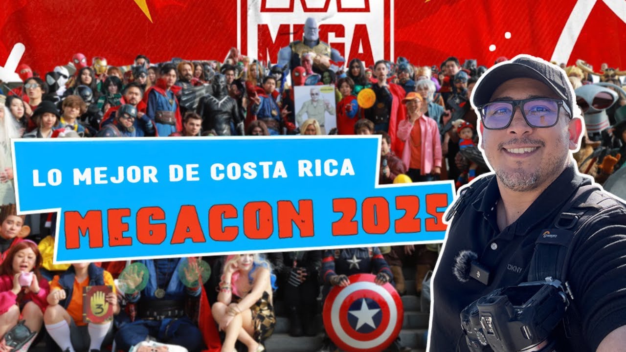 MegaCon 2025 version Costa Rica - YouTube