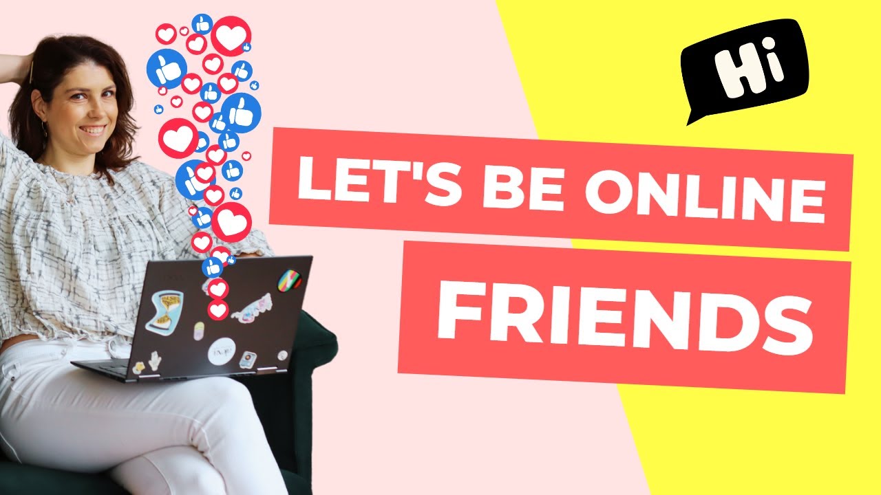 Why you should make friends online [Ep.11] - YouTube