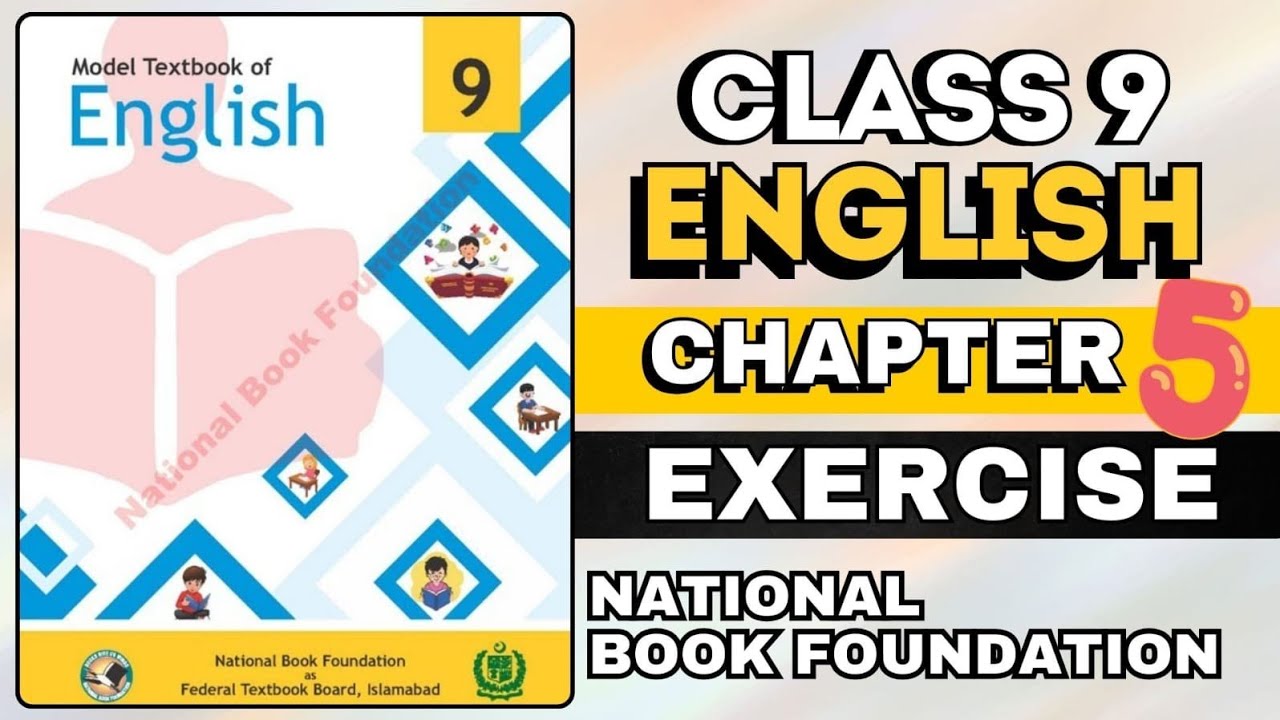 Class 9 English Unit 5 | Exercise | National Book Foundation NBF #fbise ...