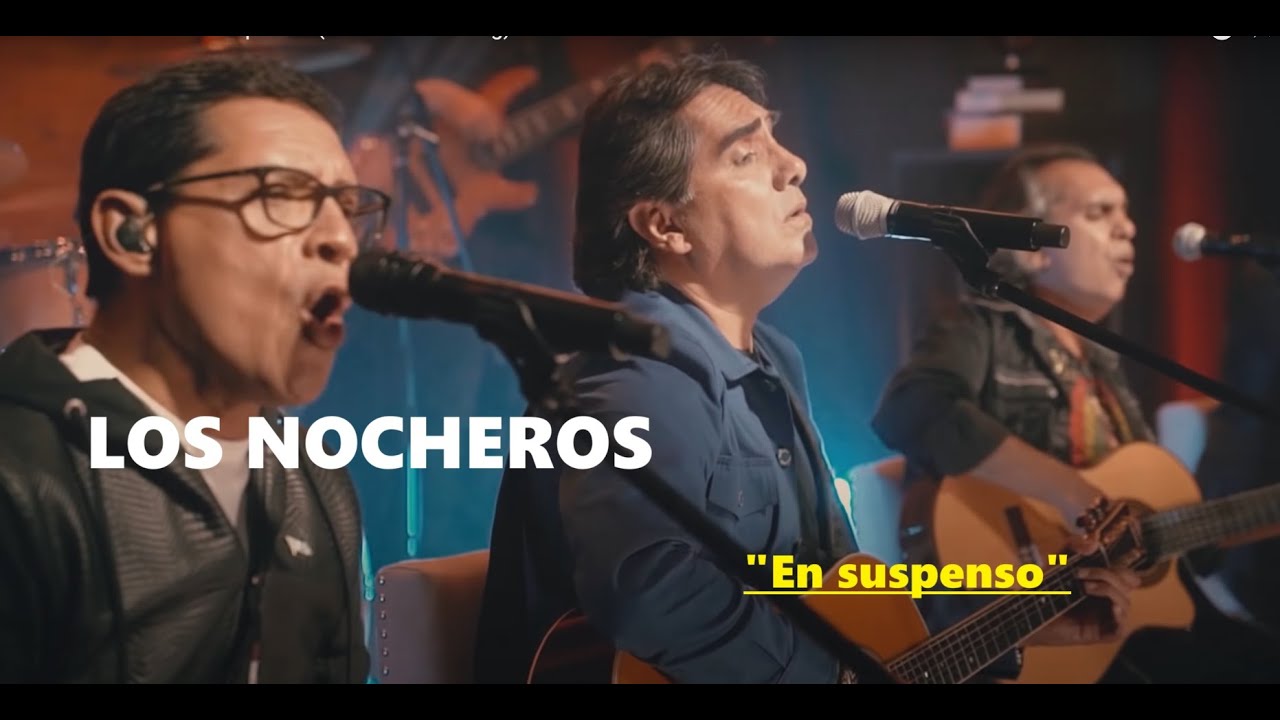 En suspenso - Los Nocheros (letra | acordes, tono origina G#m) - YouTube