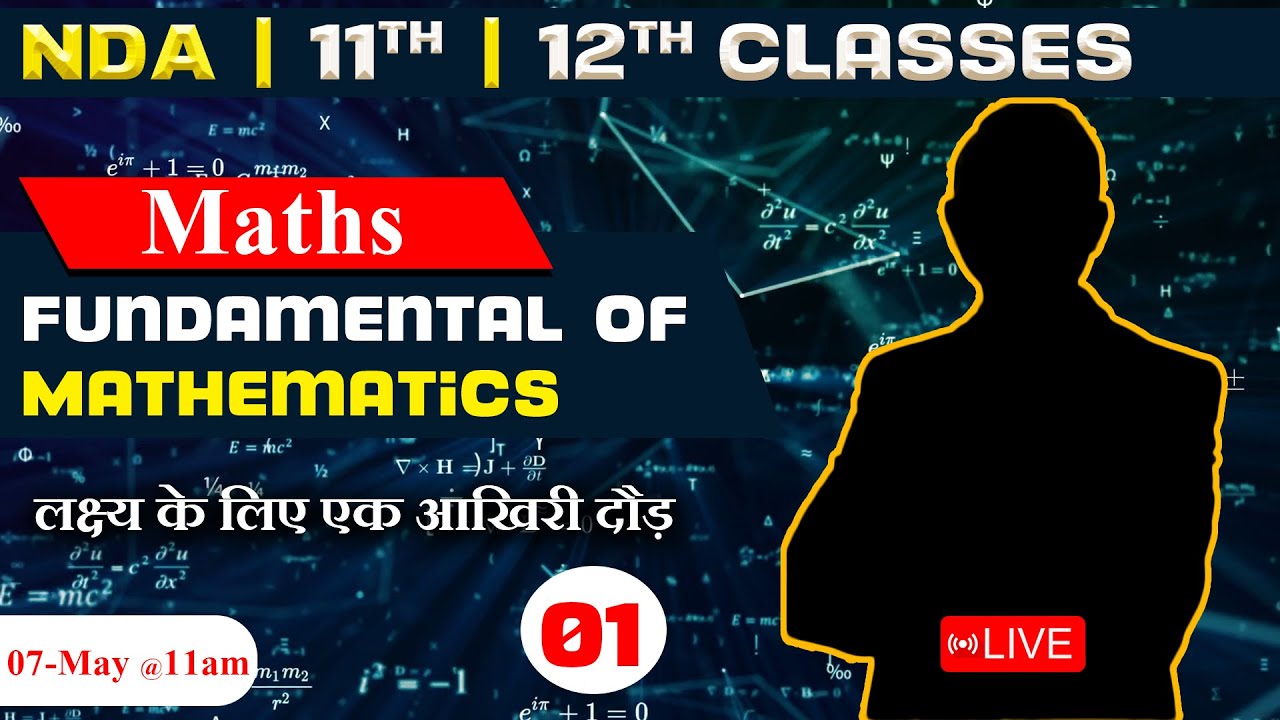 NDA 11th 12th Maths Fundamental of Mathematics Class-01 By Ravi Sir | NDA Maths Classes 11th ...