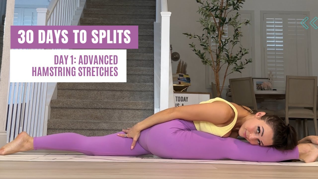 Day 1: Unlock Your Flexibility with These Advanced Hamstring Stretches ...