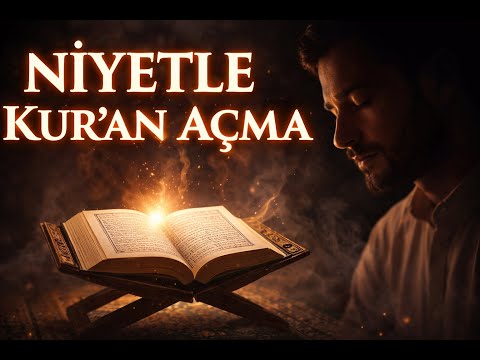 Niyetle Kur’an Açma Nasıl Yapılır? (Herkes Yapmamalı!)
