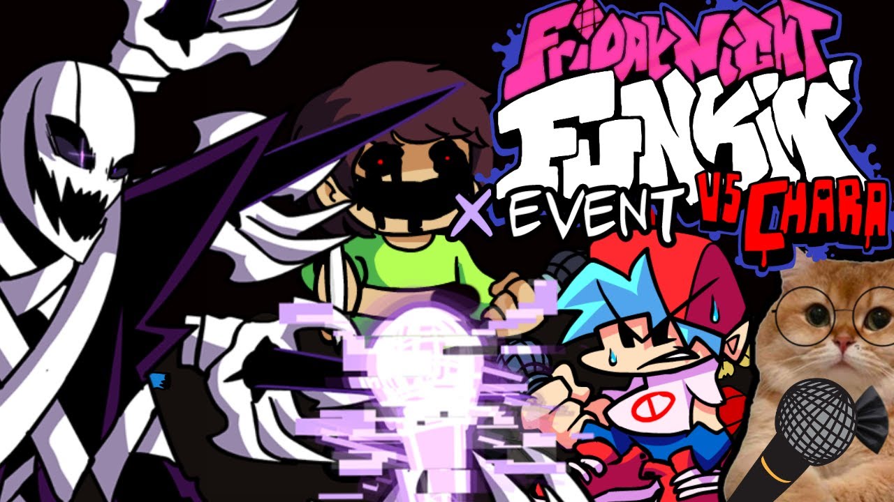 Friday Night Funkin' VS CHARA , X EVENT(UPDATE) Mod / รวมม็อดundertale ...