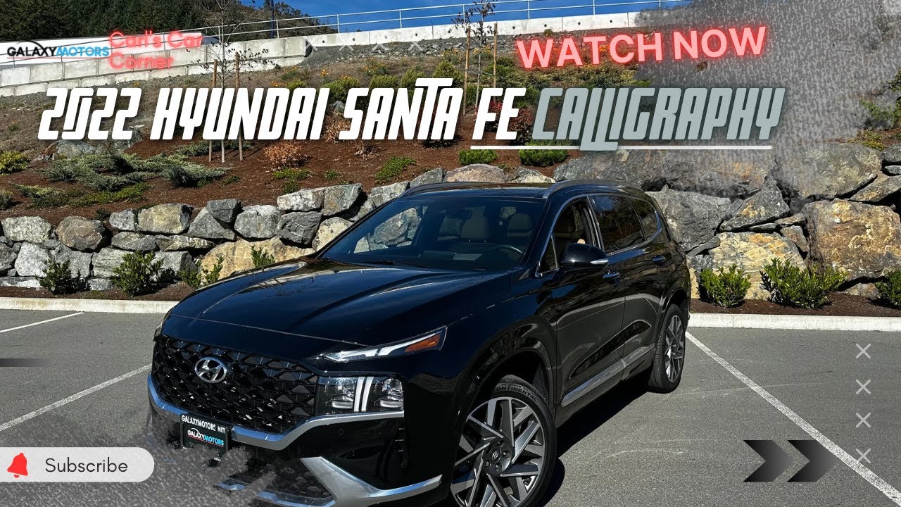 2022 Hyundai Santa Fe Calligraphy: The Ultimate Walkaround! #Hyundai # ...