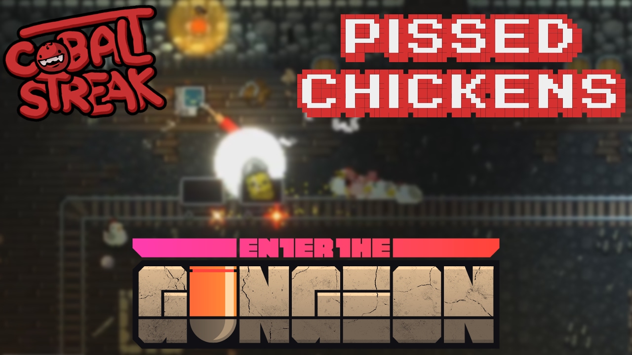 Gungeon Suply Update! #07 - Pissed Chicken! - Cobalt Streak - YouTube