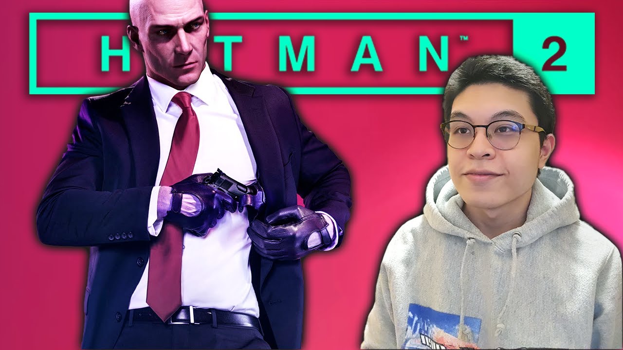 AGENT 47 IS BACK! - My First Time Playing HITMAN 2 Ever (Part 1) - YouTube