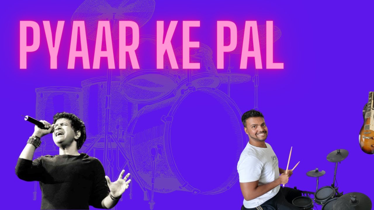 Pyaar Ke Pal | KK | Drums cover by Amilo D'Cruz - YouTube