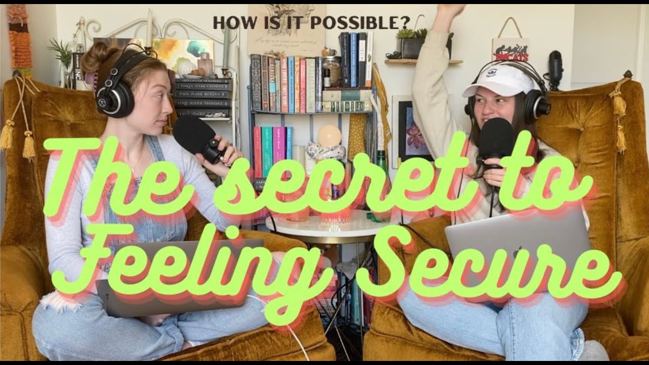 The Secret to Feeling Secure - YouTube