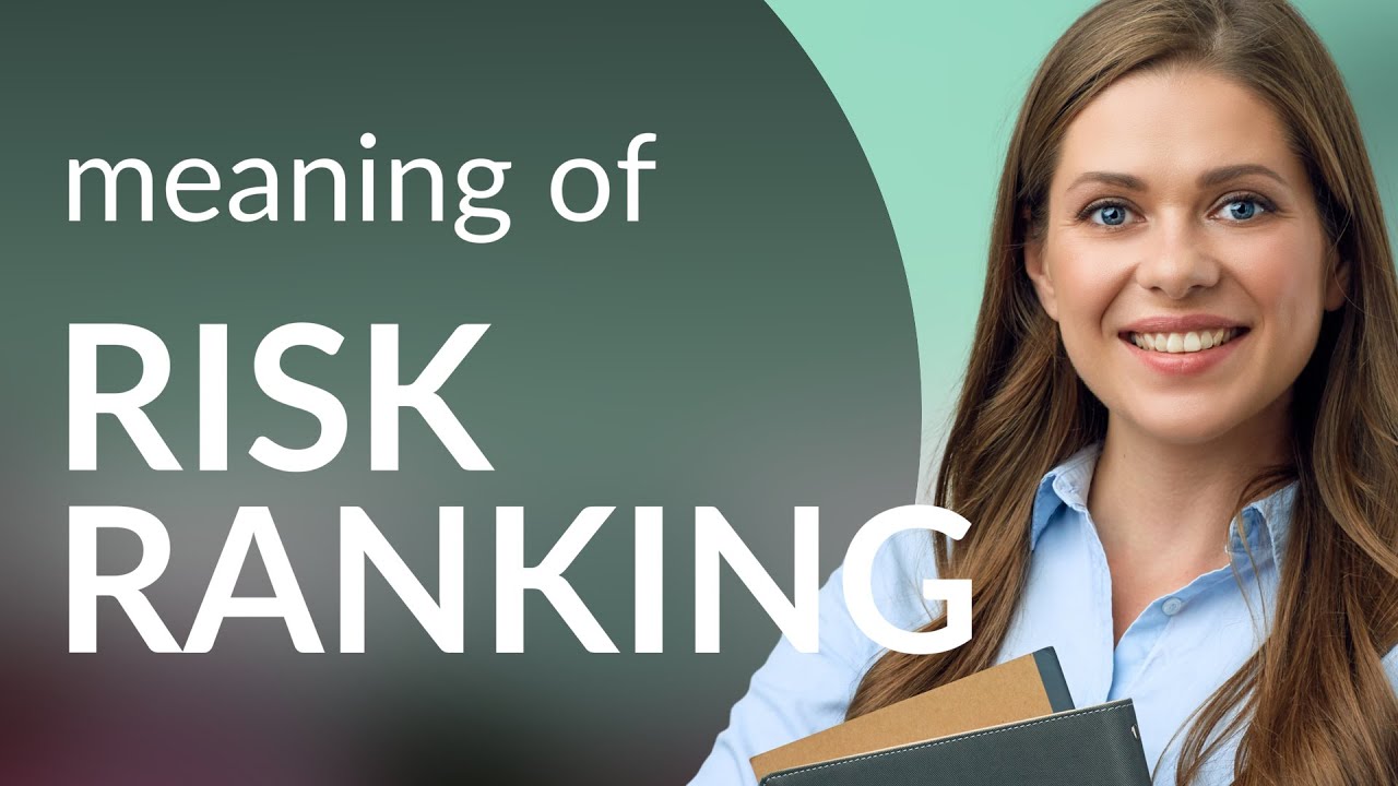 Understanding Risk Ranking: A Guide to Assessing Dangers - YouTube