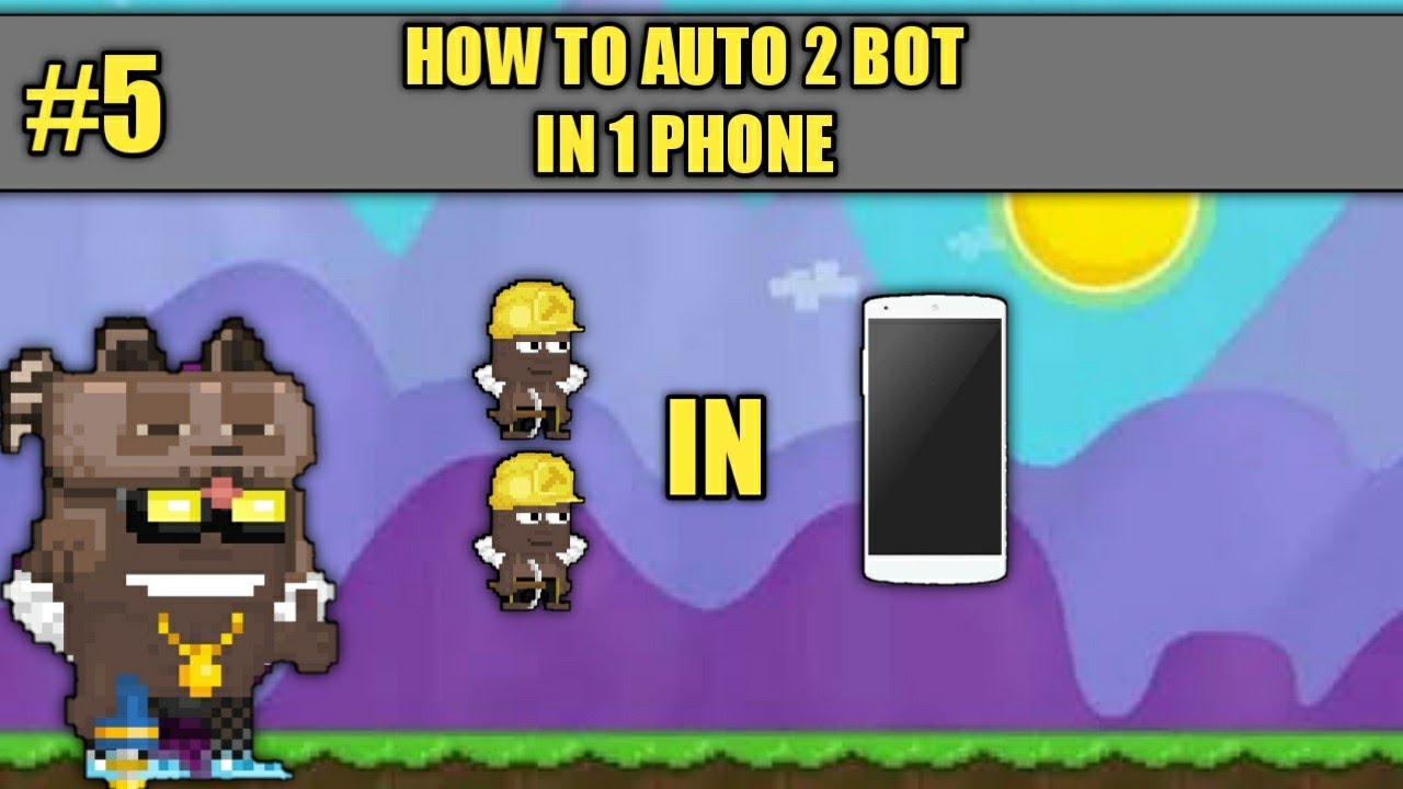 HOW TO AUTO 2 BOT IN 1 PHONE GROWTOPIA ANDROID - YouTube