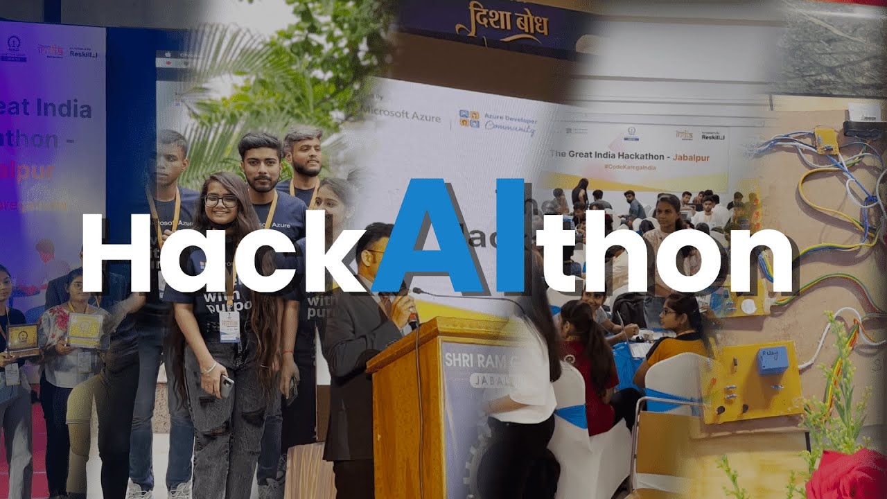 30 Hour Hackathon Challenge | HackAIthon | Jabalpur | Shri Ram Group - YouTube