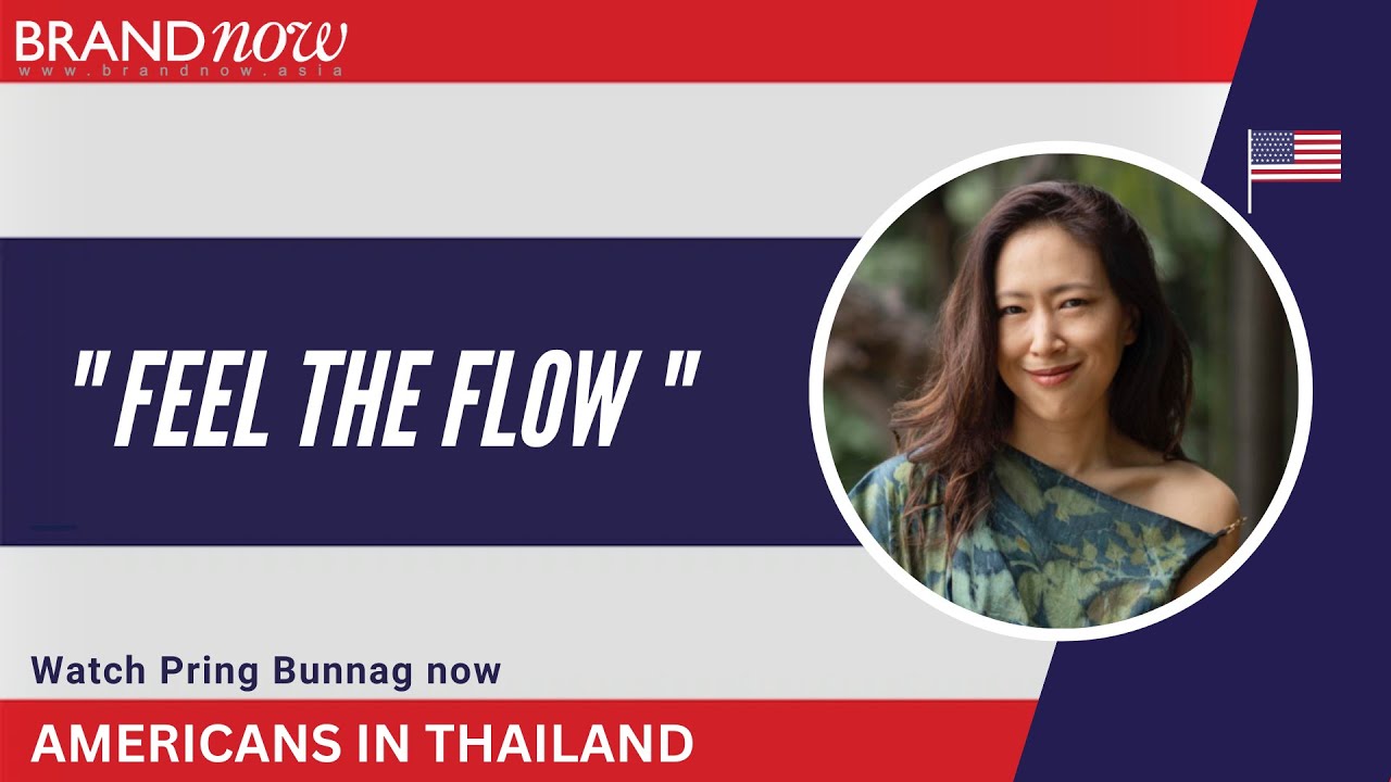 Pring Bunnag featured in Americans in Thailand by Brandnow asia - YouTube