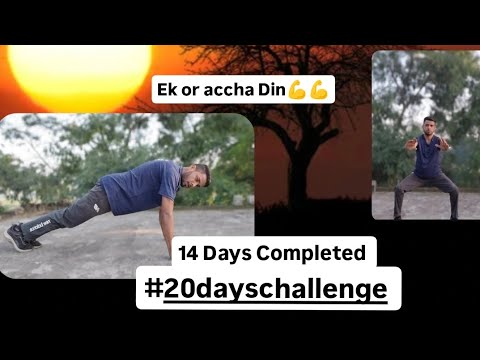14 Days Completed #20dayschallenge / ek or Acha Din 💪💪 - YouTube