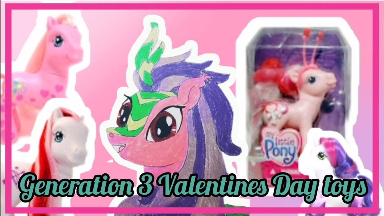 The Valentines Day Ponies of MLP gen 3 and 3.5! - YouTube