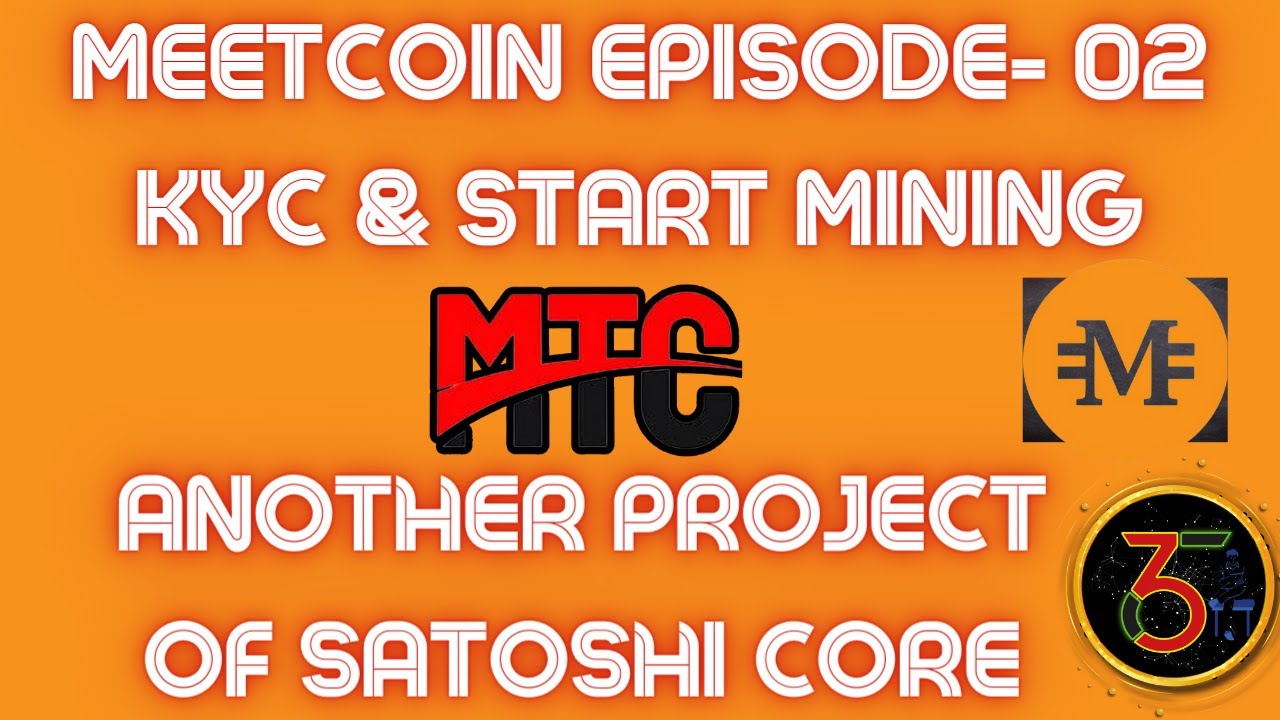 MEETCOIN KYC & START MINING | মিটকয়েন কেওয়াইসি এবং মাইনিং শুরু করুন ...