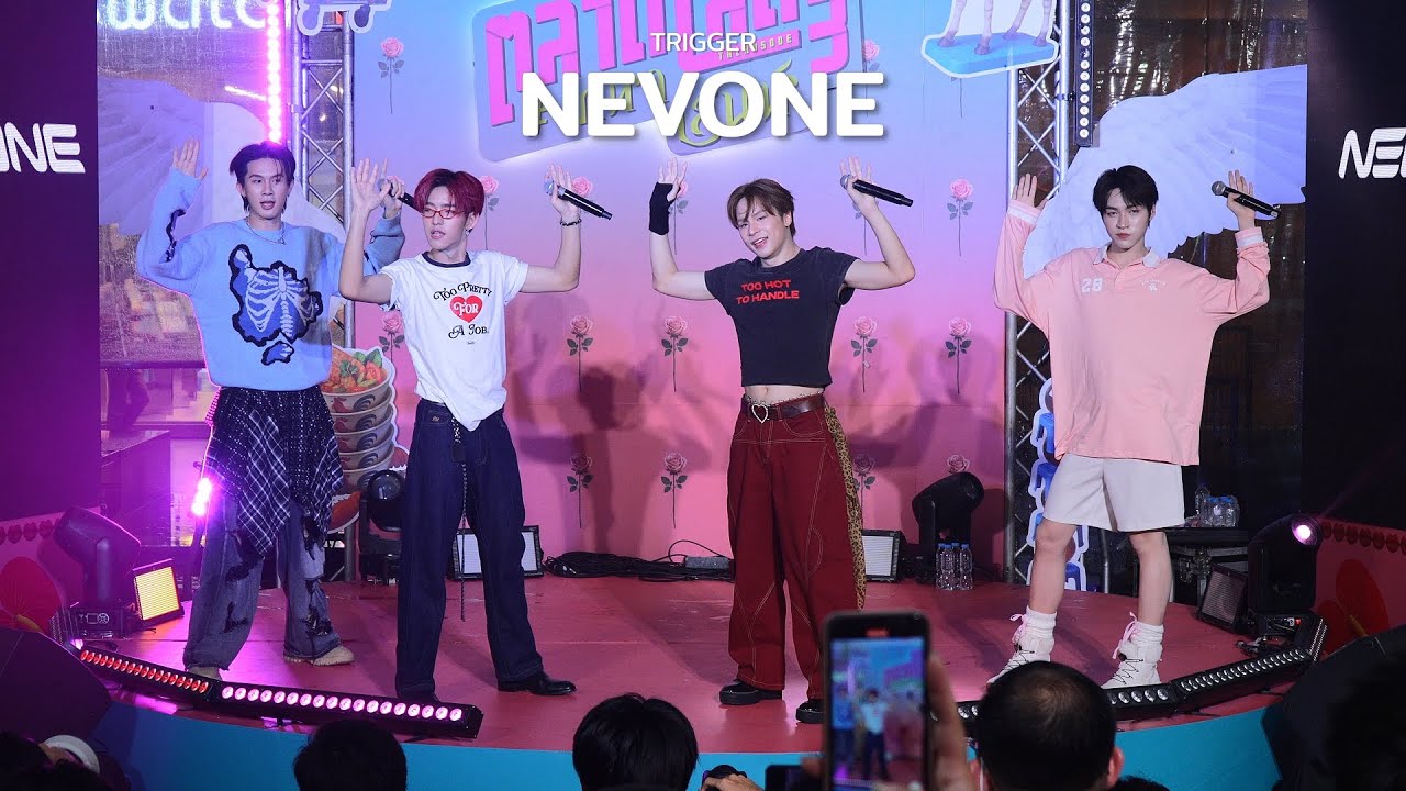 NEVONE - TRIGGER @ ตลาดโสด ครั้งที่ 3 มาหาเสน่ห์ | 250530 - YouTube