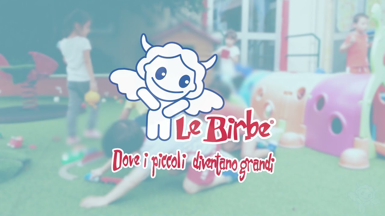 Asilo nido scuola dell'infanzia LE BIRBE - YouTube