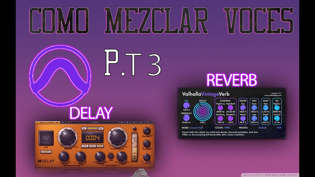 COMO APLICAR REVERB Y DELAY EN PRO TOOLS 🙌 ( Ep 3 Como mezclar voces 😎 ...