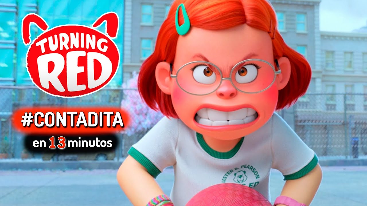 Turning Red | La Mejor Película de Disney | #Contadita en 13 minutos ...
