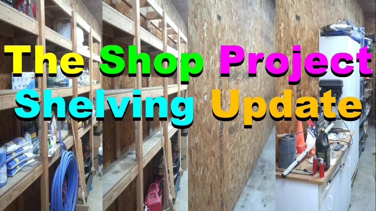 No. 1127 – The Shop Project Shelving Update - YouTube