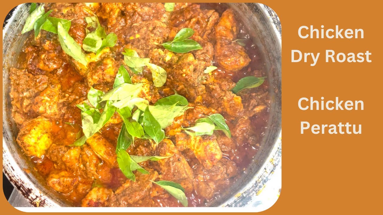 Chicken Dry Roast/ Kerala Style Naadan Chicken Perattu - YouTube