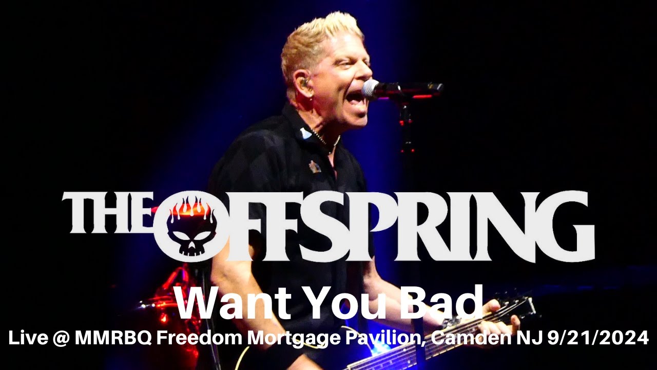 The Offspring - Want You Bad LIVE @ MMRBQ Freedom Mortgage Pavilion ...