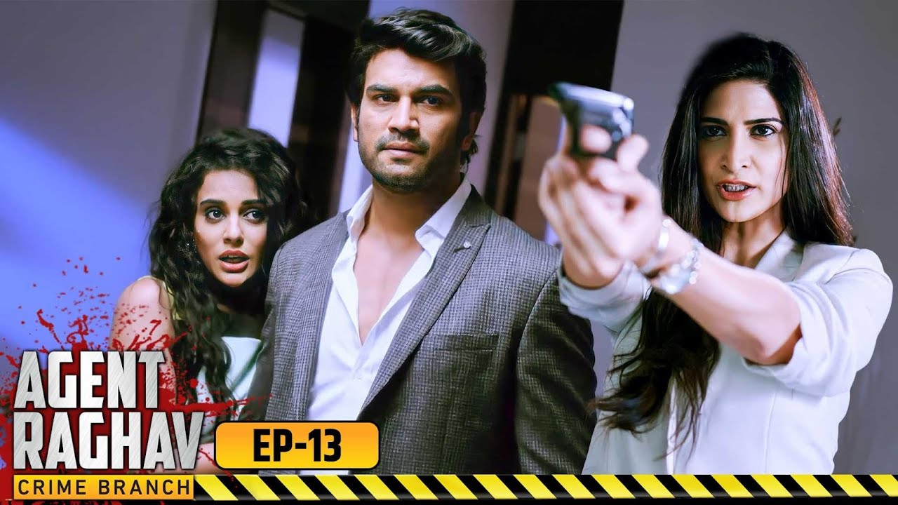 राघव ने Killer को बचाने के लिए क्यों लगाई अपनी जान की बाज़ी? | Agent Raghav | Full EP-13 | TV ...