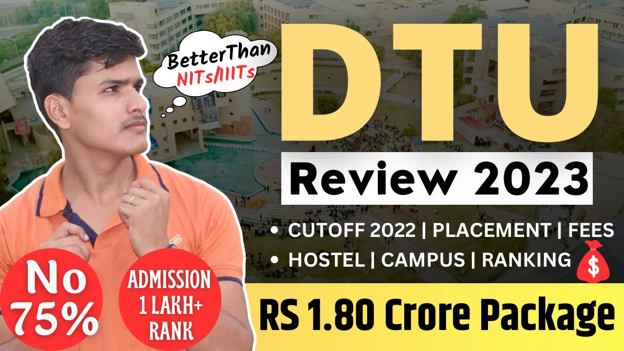 DTU College Review 2023 Placement, Cutoff, Hostel, Campus Life, Fees ...
