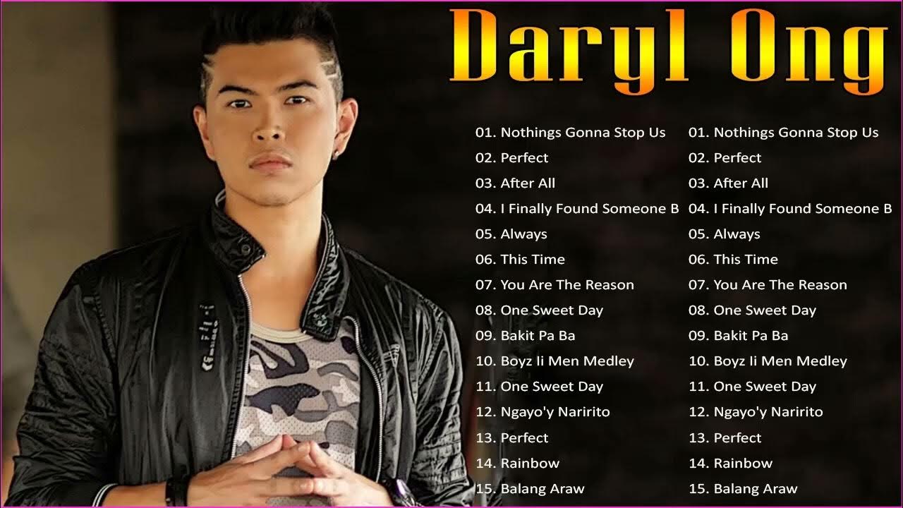 After All, Nothing's Gonna Stop Us - Daryl Ong Non-stop Playlist 2024 | Bagong OPM Love Songs ...
