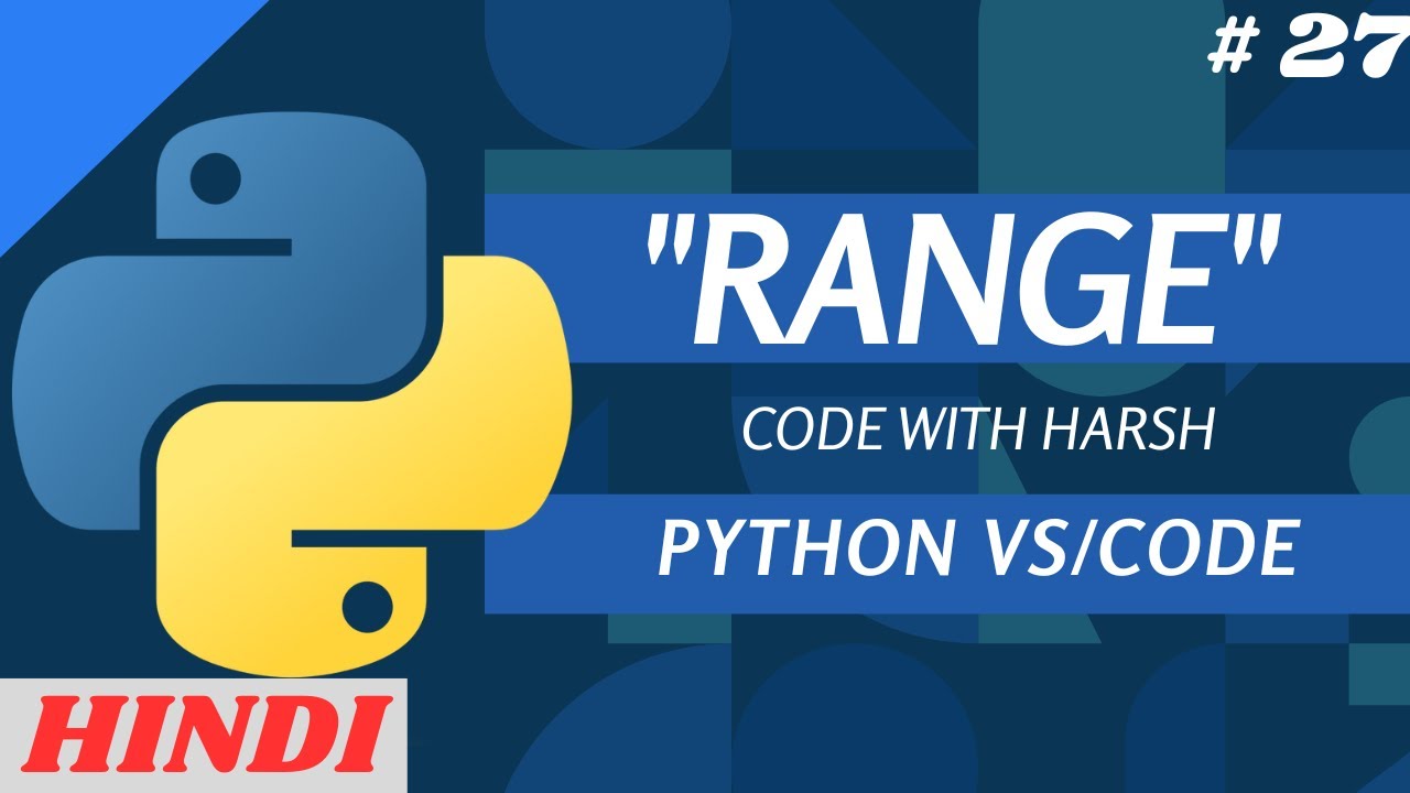 Range In Python Vscode Codewithharsh 27 Codewithharry Hindi Youtube